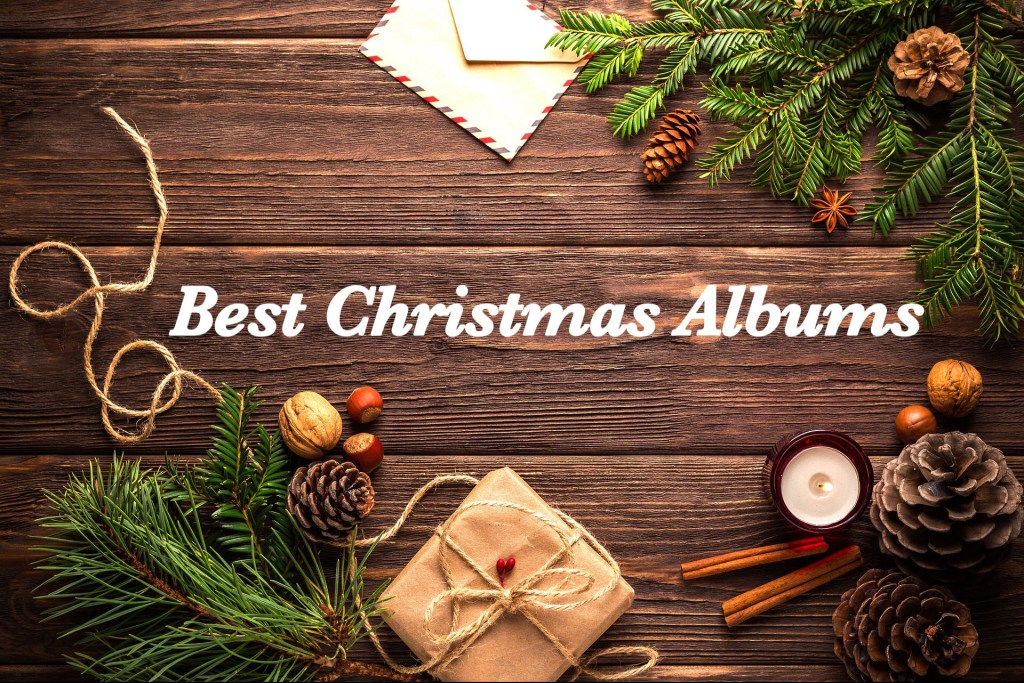 Best Christmas Albums – Where the Music Plays